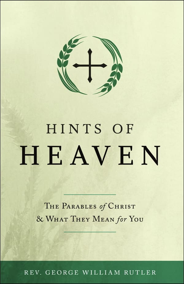 Hints of Heaven in the Parables of Jesus - Divine Intimacy Radio