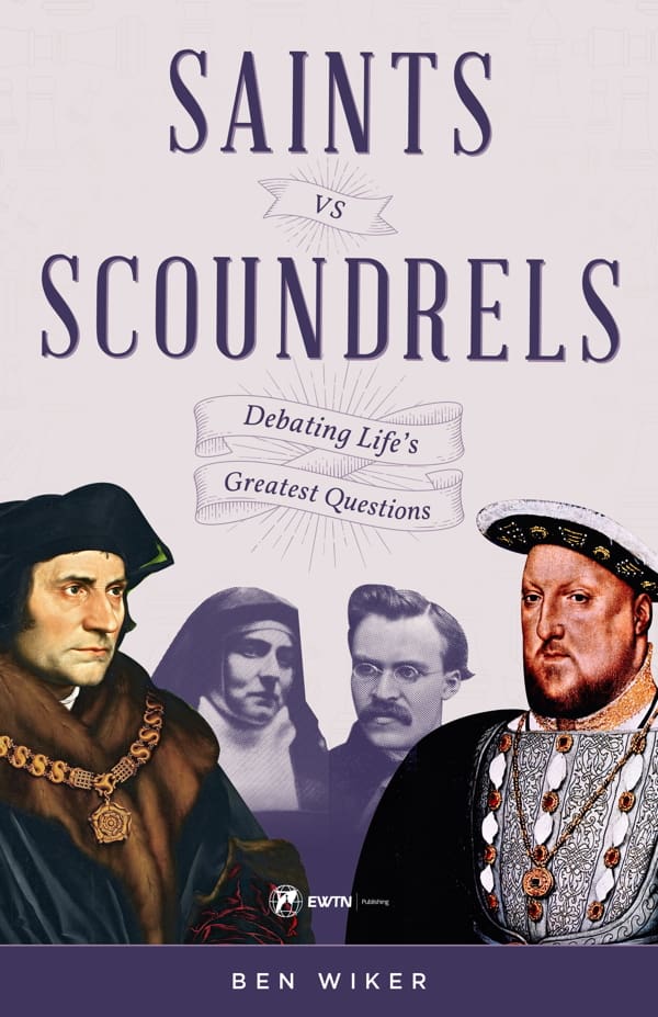 Saints vs. Scoundrels - Divine Intimacy Radio Show