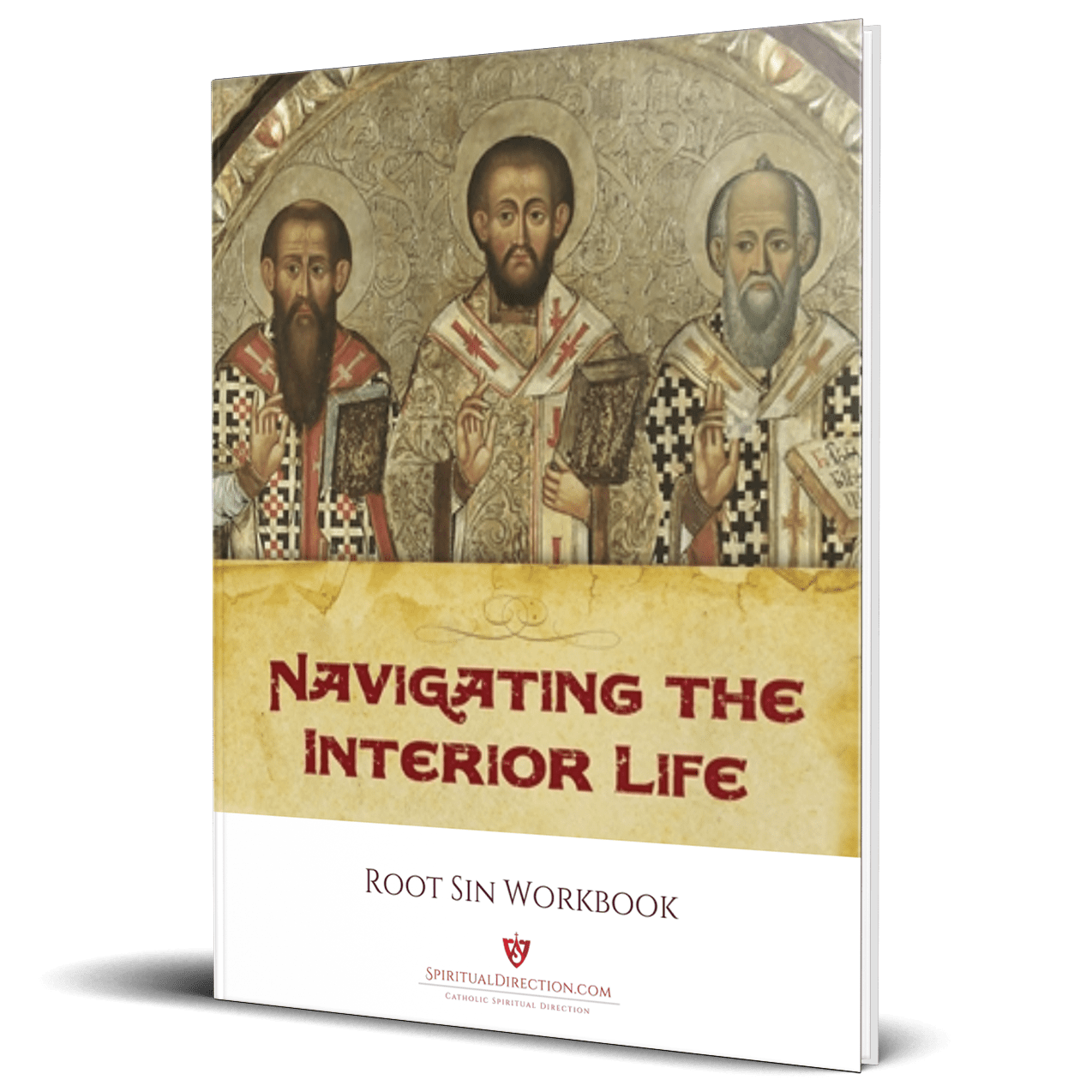 Navigating the Interior Life - Root Sin - Workbook - SpiritualDirection.com